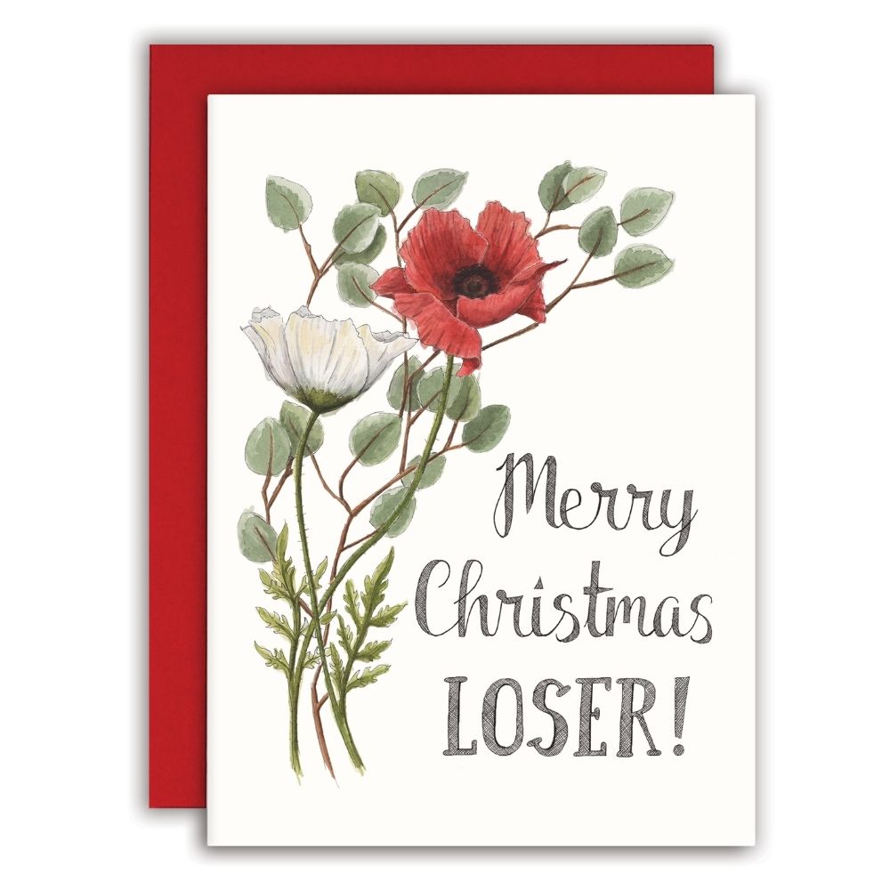 Merry Christmas Loser! Card – Naughty Florals